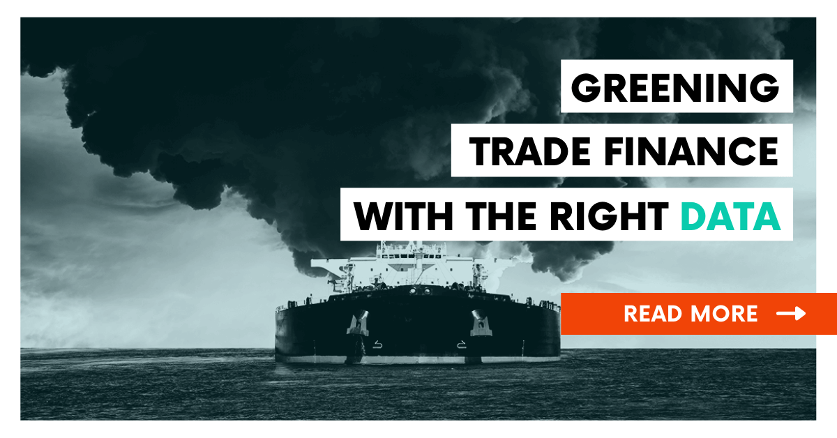 Greening trade finance with the right data - Windward