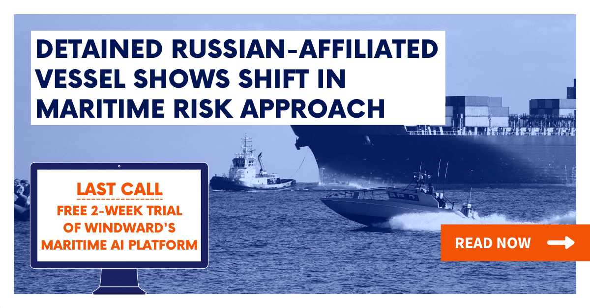 Detained Vessel Signals Shift in Maritime Risk - Windward