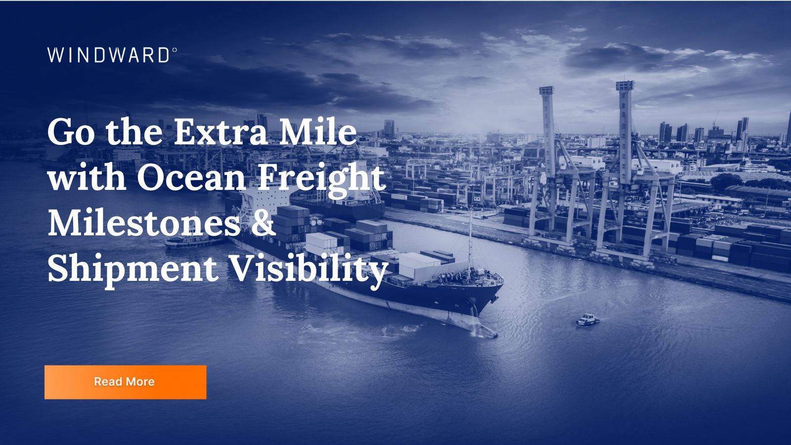 Go the Extra Mile with Milestones & Shipment Visibility