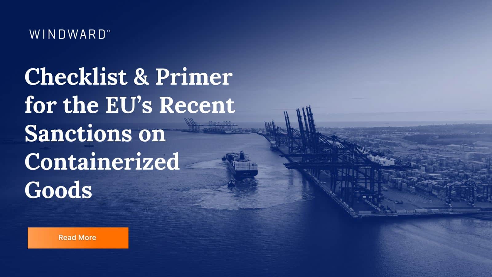 EU's Sanctions on Containerized Goods: Checklist Primer