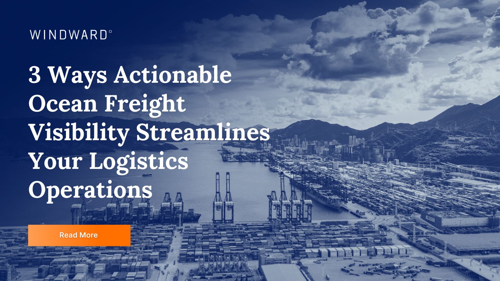 Optimizing Logistics: Actionable Ocean Freight Visibility