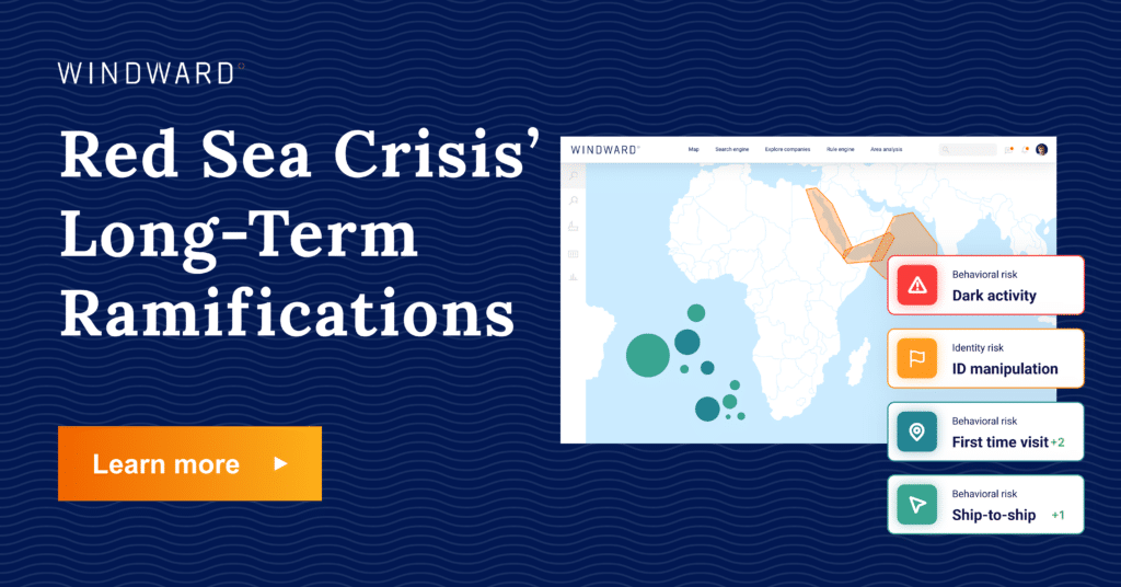 Red Sea Crisis’ Long-Term Ramifications Windward Whitepaper