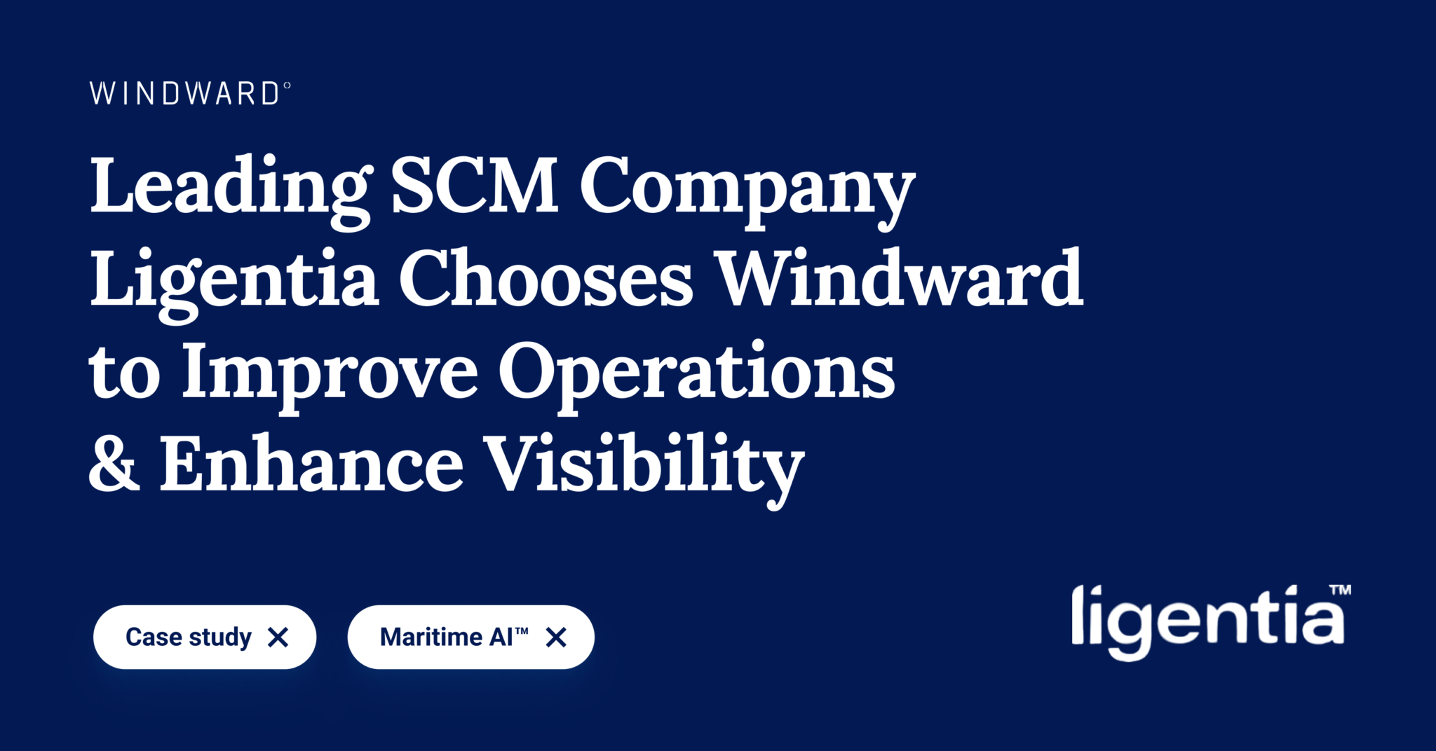 Leading SCM Ligentia Chooses Windward to Enhance Visibility