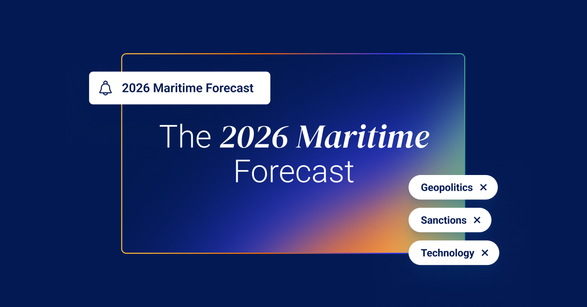 The 2026 Maritime Forecast: Intelligence for an Unstable World